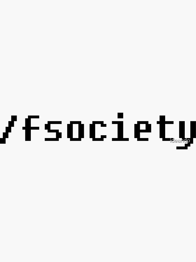 F Society Mr Robot Sticker For Sale By Ideando Redbubble