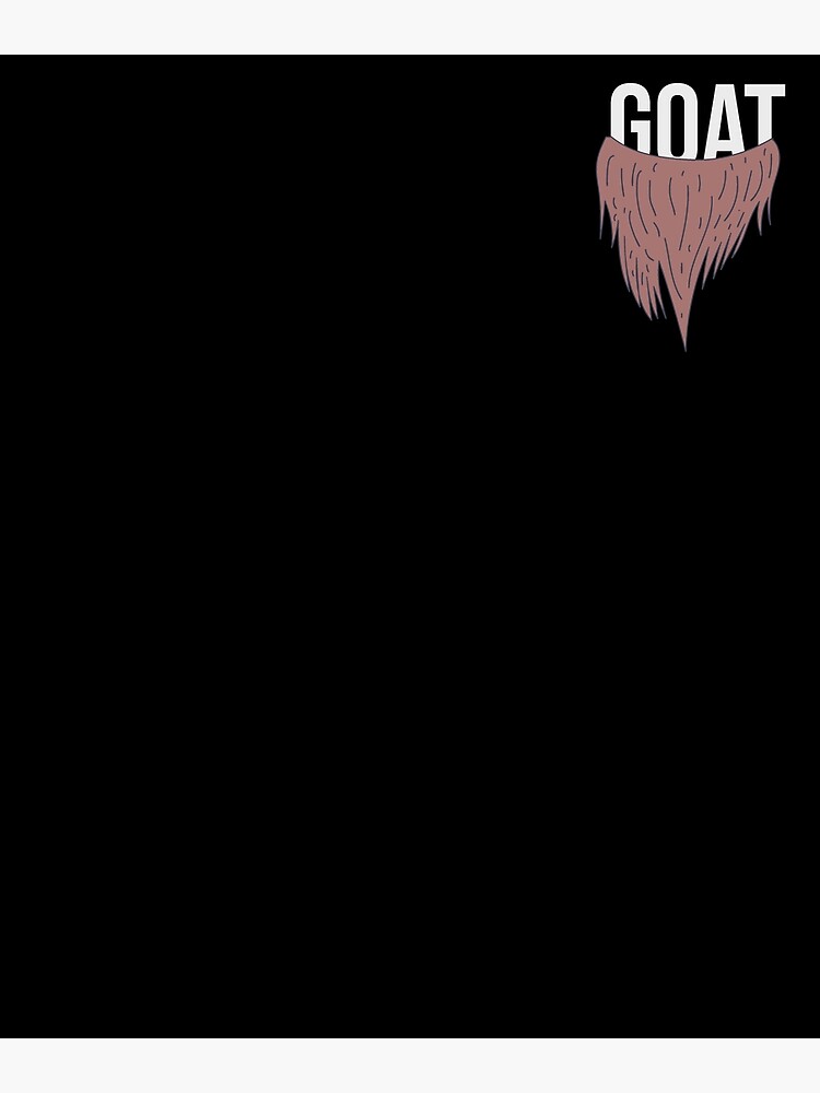 "Goatee GOAT Pocket - Goat Beard - Hair Chin" Poster for Sale by ...