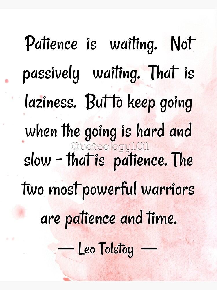 "Quotes about patience | Patience is waiting Not passively waiting that ...