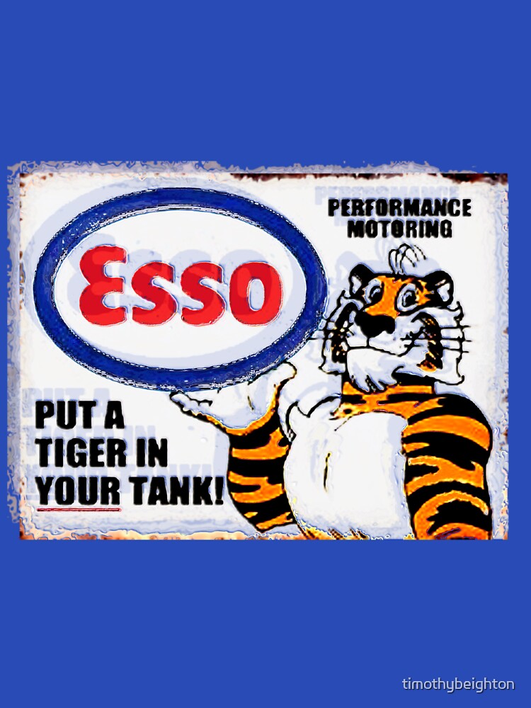 "Esso - Put a Tiger in Your Tank!" Essential T-Shirt for Sale by ...
