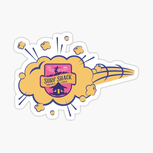 "Surf shack !" Sticker for Sale by AdvanceDesign | Redbubble