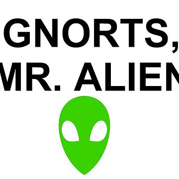 "Gnorts, Mr. Alien" Essential T-Shirt for Sale by Englishwerewolf | Redbubble
