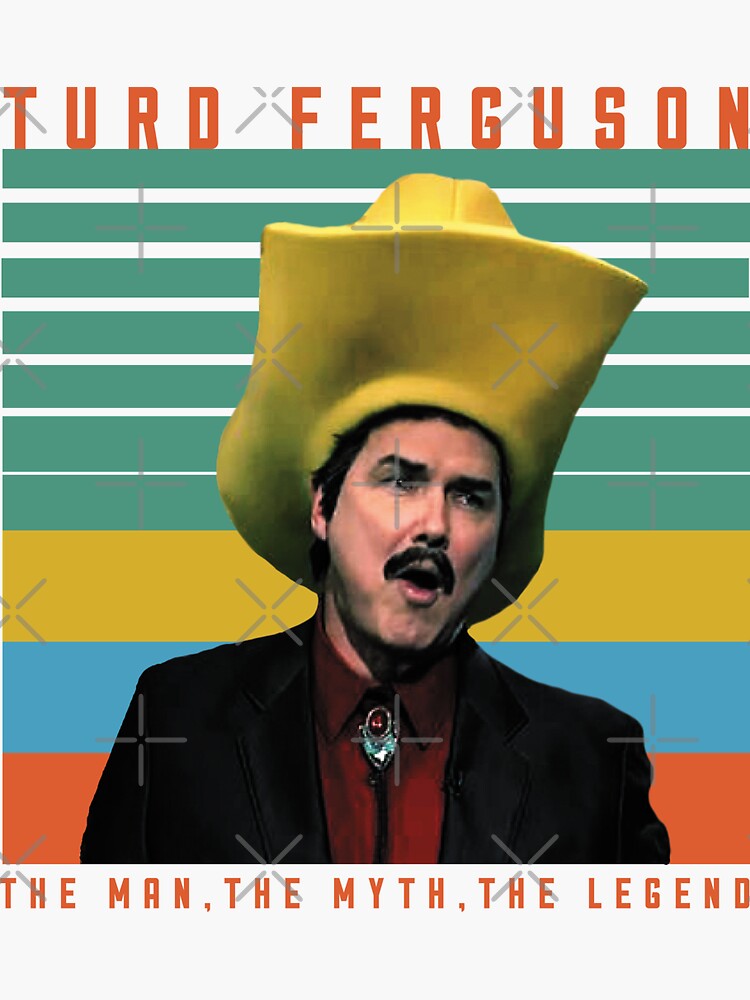 "Turd Ferguson-Norm Macdonald" Sticker for Sale by SMRTYpro1 | Redbubble