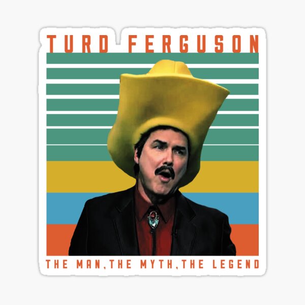 "Turd Ferguson-Norm Macdonald" Sticker for Sale by SMRTYpro1 | Redbubble