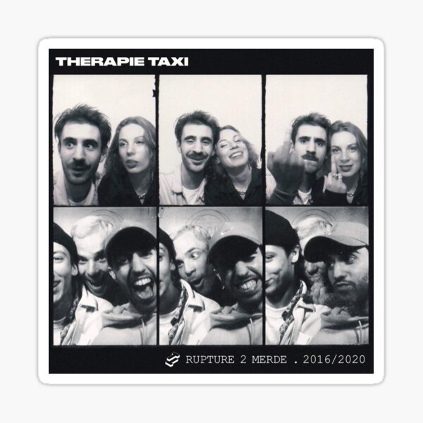 Sticker « TERAPIE TAXIE RUPTURE 2 MERDE », par tyskart | Redbubble
