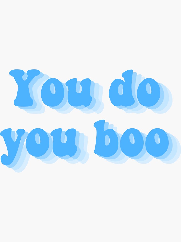 "You do you boo sticker" Sticker by elle-dee-art | Redbubble