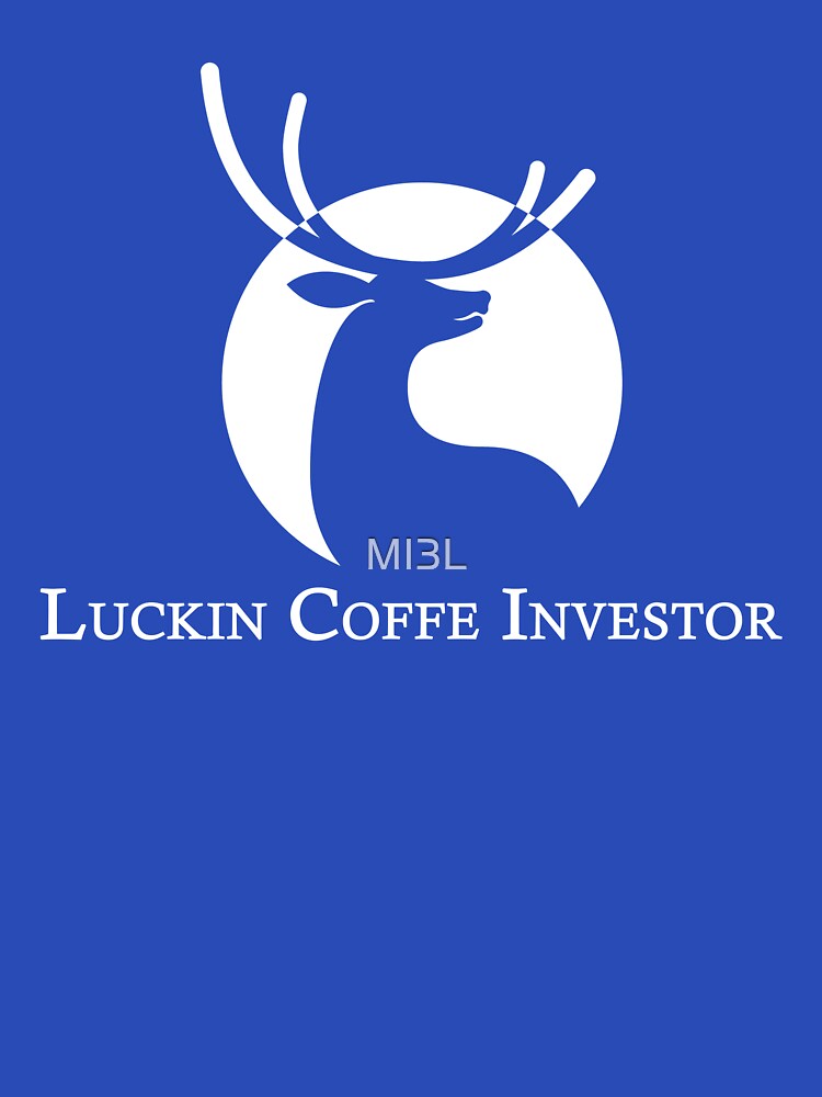 "Luckin Coffe Investor " Essential T-Shirt for Sale by MI3L | Redbubble