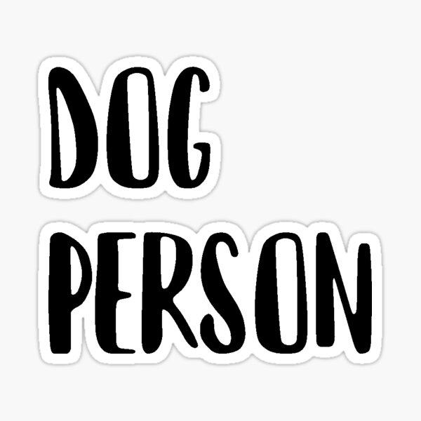 "Dog Person" Sticker by swhistle | Redbubble