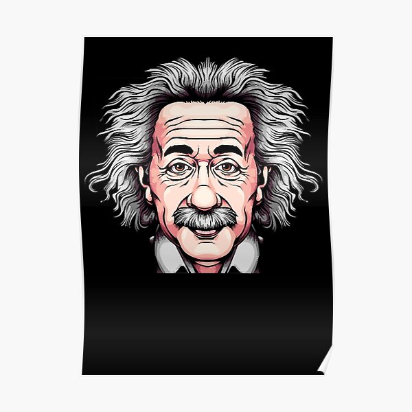 "Albert Einstein " Poster for Sale by Steinhart19 | Redbubble