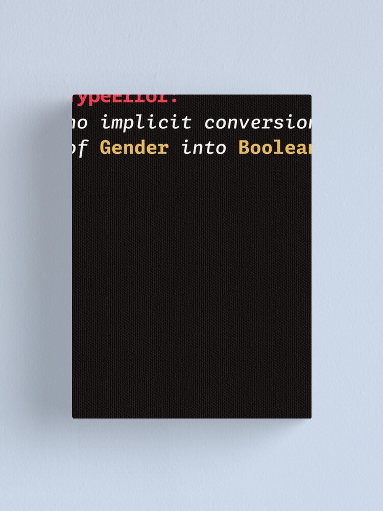 Typeerror No Implicit Conversion Of Gender Into Boolean Essential Canvas Print By