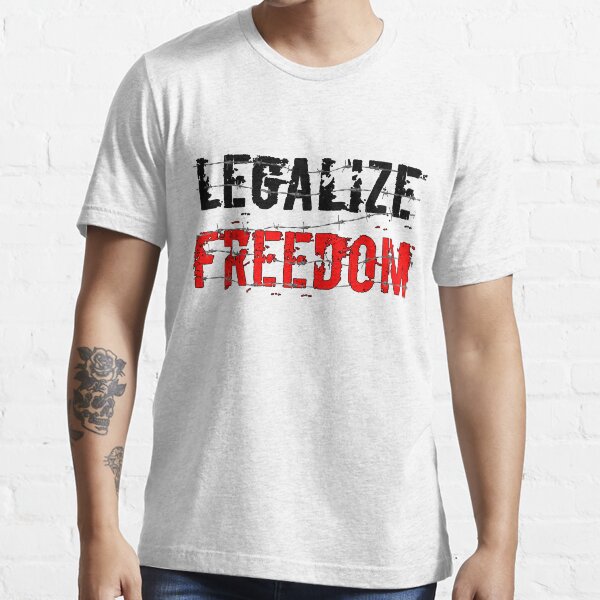 "Legalize Freedom 3" T-shirt for Sale by lab80 | Redbubble | war t ...