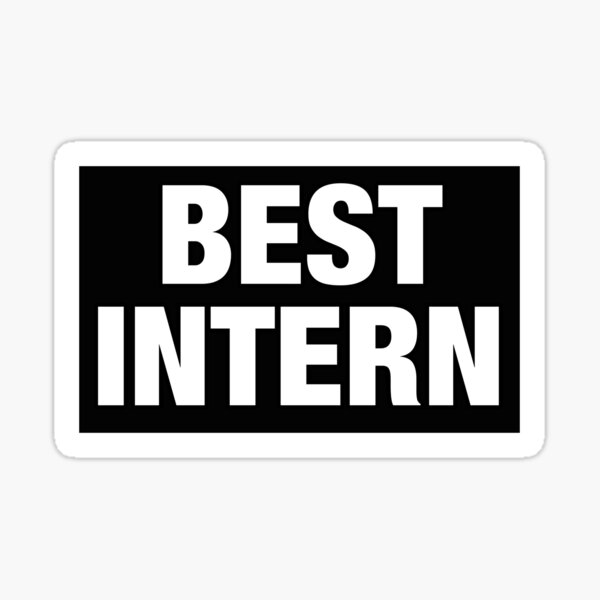 "Best Intern" Sticker by NadyaCC | Redbubble
