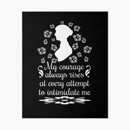 "Jane Austen Pride and Prejudice Quotes Book Club My Courage Always ...