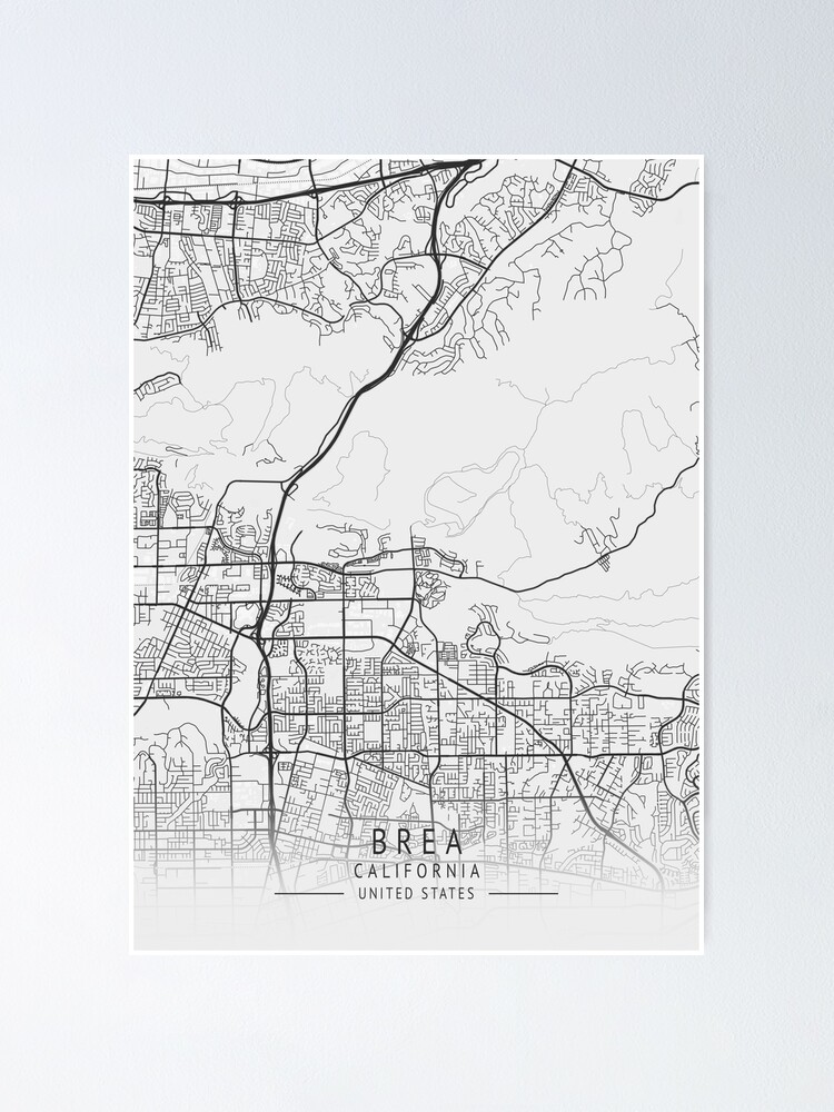 "Brea - California - US Gray City Map" Poster for Sale by ctmapprint ...