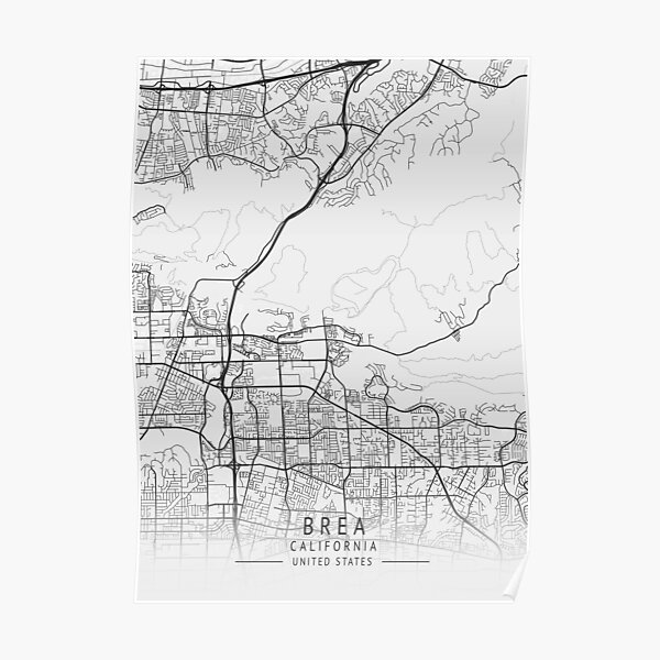 "Brea - California - US Gray City Map" Poster for Sale by ctmapprint ...