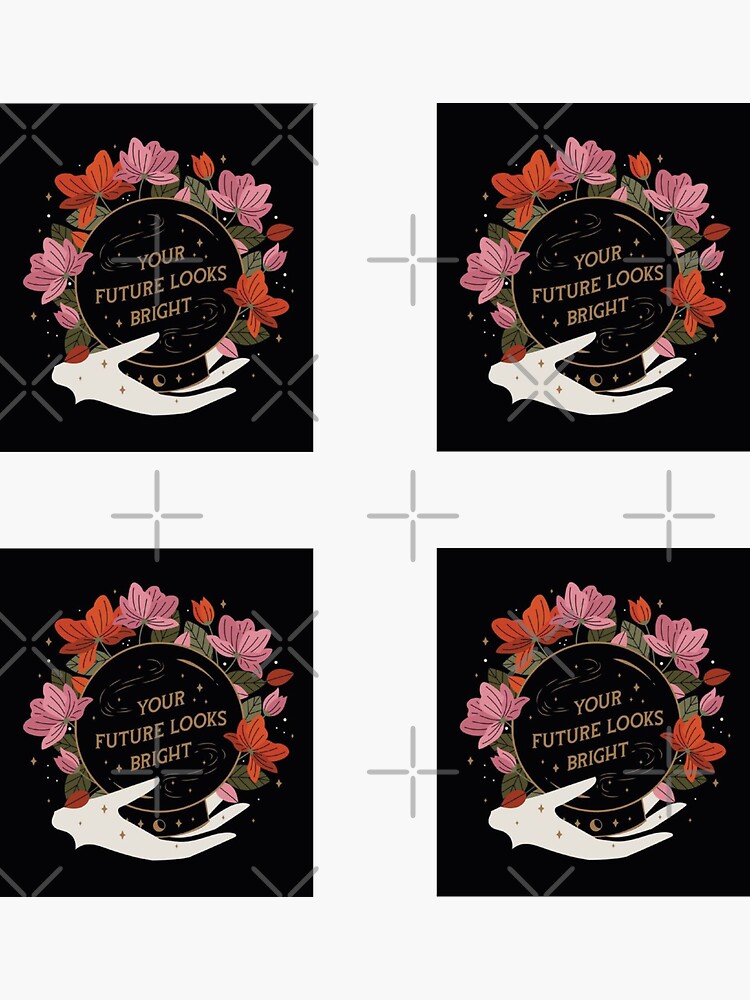 "Your future looks bright" Sticker for Sale by Meyfair | Redbubble