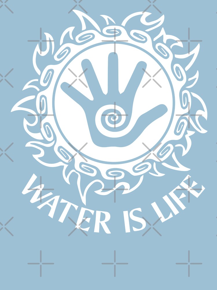 "Water Is Life Standing Rock" T-shirt for Sale by lolotees | Redbubble ...