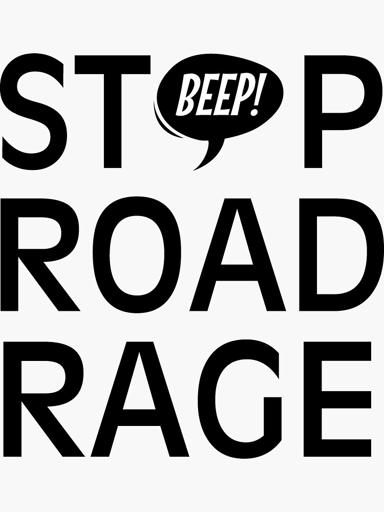 "Stop Road Rage" Sticker for Sale by mesmerizing-art | Redbubble