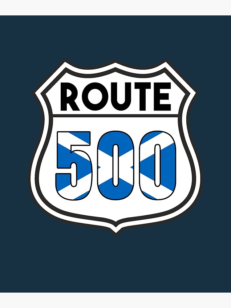 "Route 500 Road Sign NC500 North Coast 500 Scotland Merch" Poster for ...
