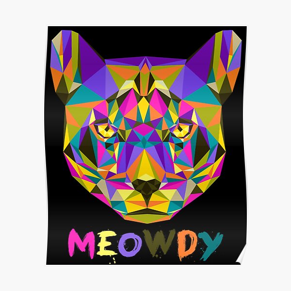 "Meowdy Howdy Funny Cat Meme Texan" Poster by morsizakaria | Redbubble