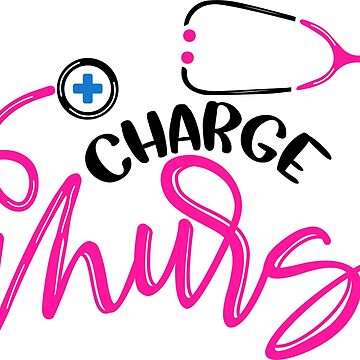 "Charge Nurse- Funny Nursing quote - hipster nurse gifts" Poster for ...