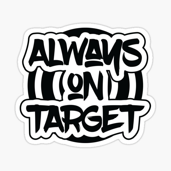 "Always On Target" Sticker for Sale by cdisneyfanatic | Redbubble