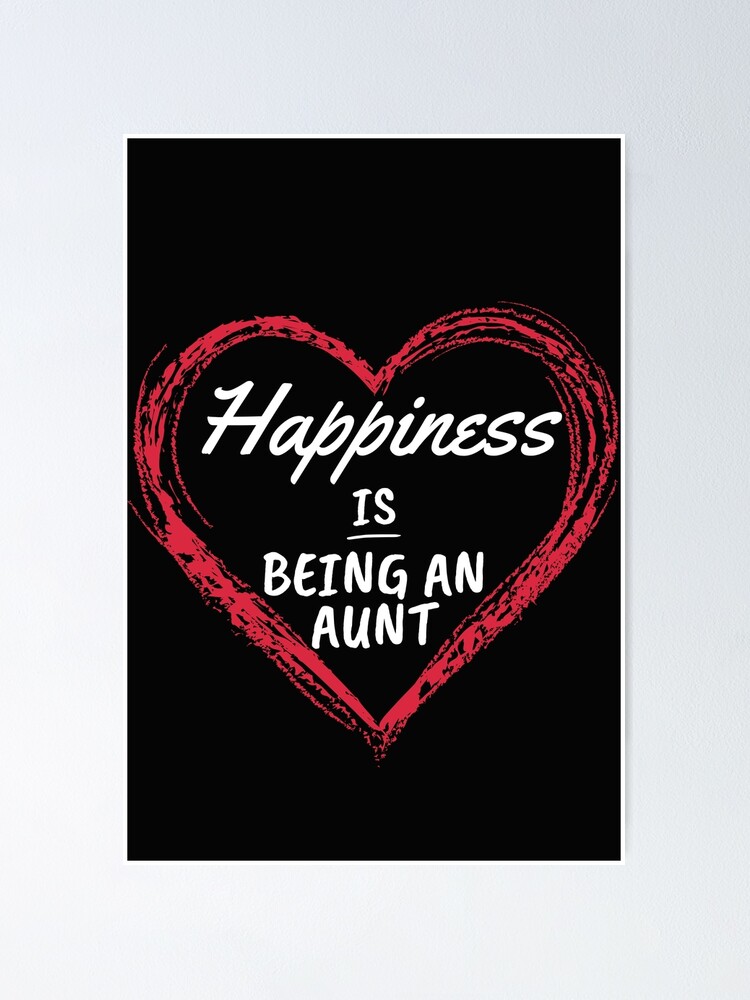 Poster « Le bonheur, c'est d'être une tante - Voici à quoi ressemble ...