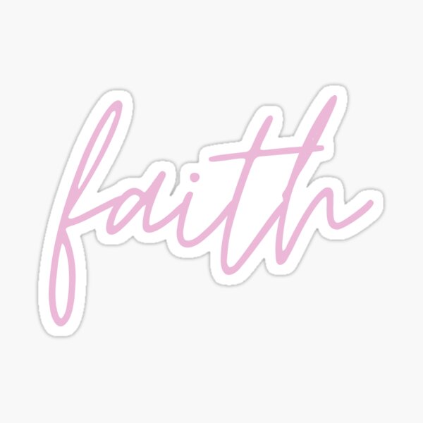 "faith white and pink" Sticker for Sale by LePetitAtelierG | Redbubble