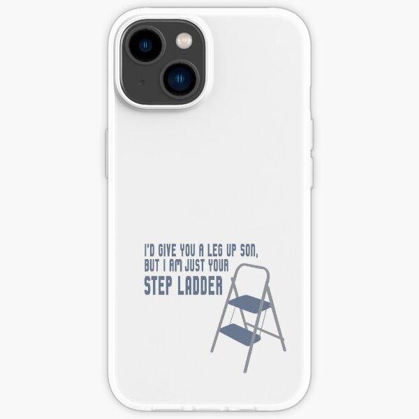 "Step ladder step father humor leg up fun" iPhone Case for Sale by ...