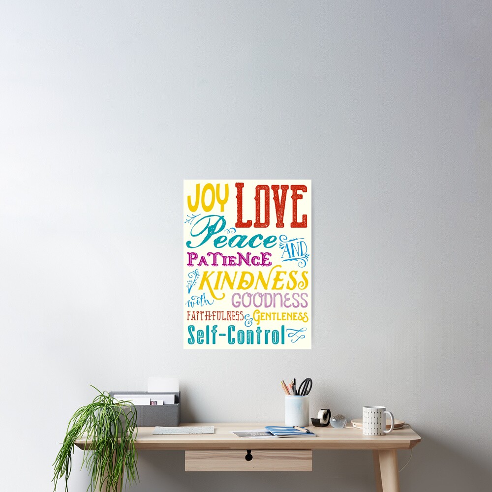 "Love Joy Peace Patience Kindness Goodness Typography Art" Poster for ...