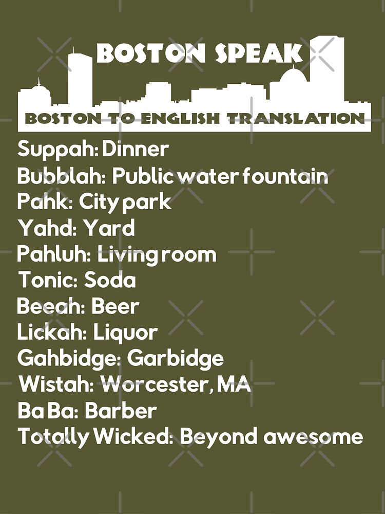 Boston Slang Translation Amazon.com: Funny Boston Accent Translator