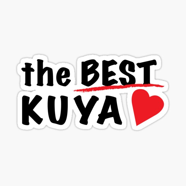 "Best Kuya" Sticker for Sale by mjdragonfly | Redbubble