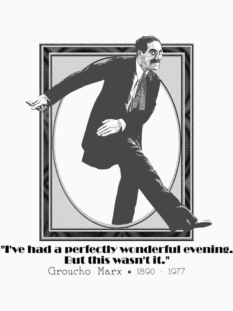 "Groucho Marx T-ShirtGroucho Marx quote - The Marx Brothers" Classic T ...