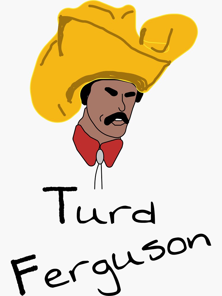 "Turd Ferguson" Sticker for Sale by DTS-Artwork | Redbubble