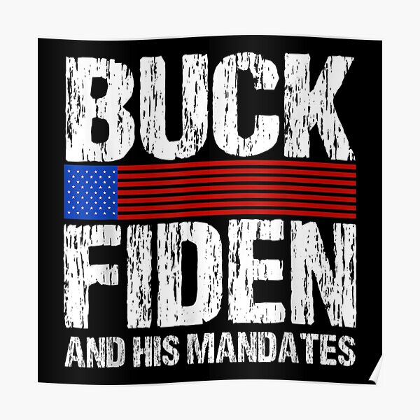 "Buck Fiden And His Mandates" Poster by Nilsolander | Redbubble