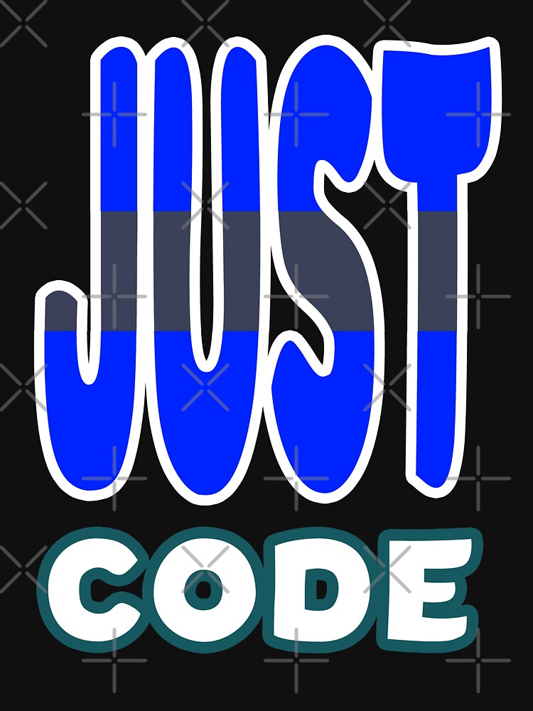 " i love coding just code only funny friendly gift idea " T-shirt for ...