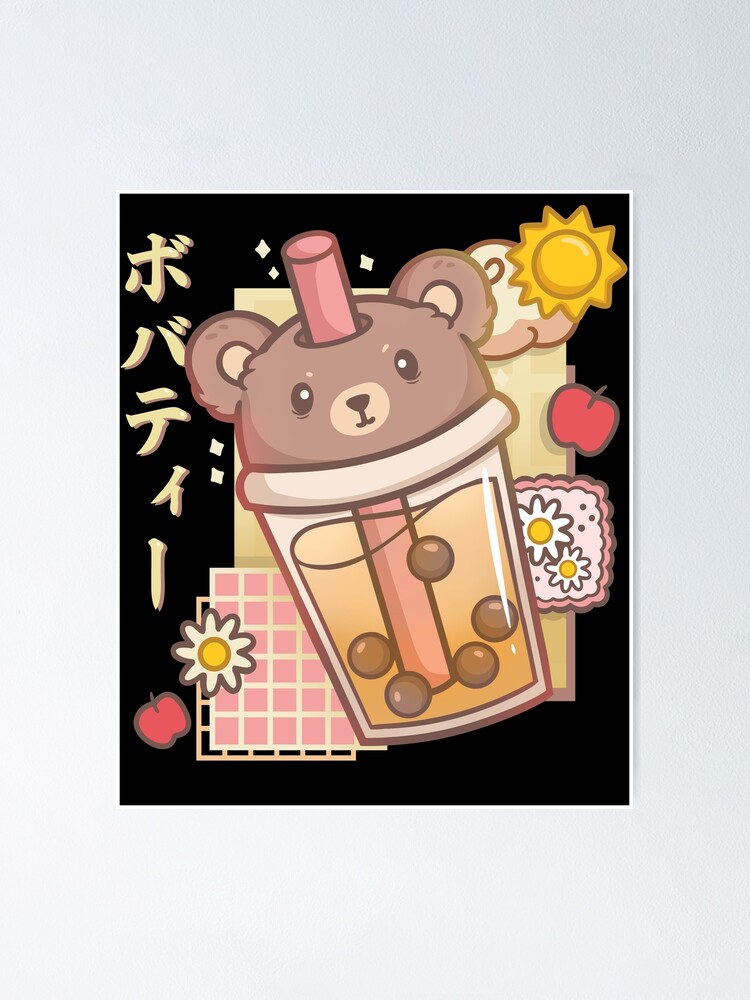 "Bear Boba Tea Bubble Tea Anime Kawaii" Poster von Mealla | Redbubble