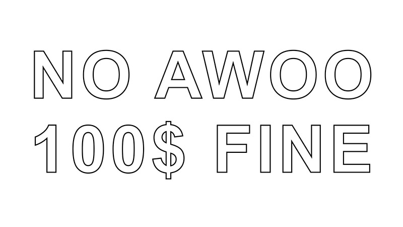 "NO AWOO 100$ FINE" by LogicMat | Redbubble