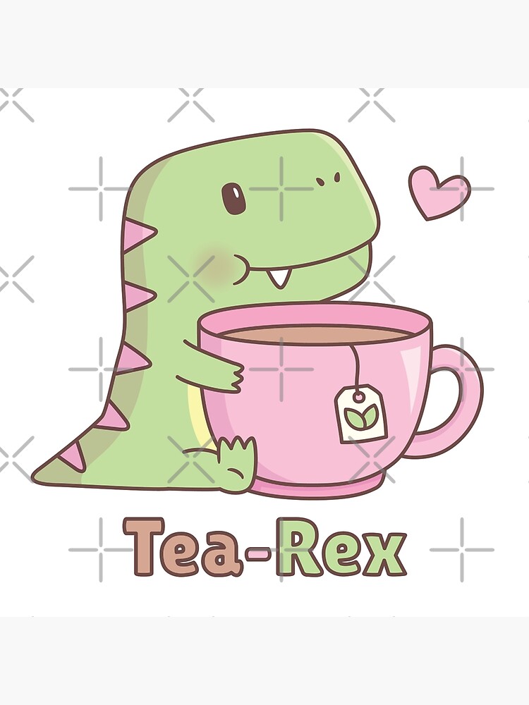 "Cute Dinosaur Tea-Rex Hugging Teacup" Poster for Sale by rustydoodle ...