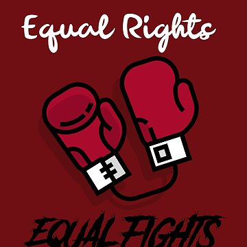 "Equal Rights Equal Fights" Art Board Print for Sale by Sod0ku | Redbubble
