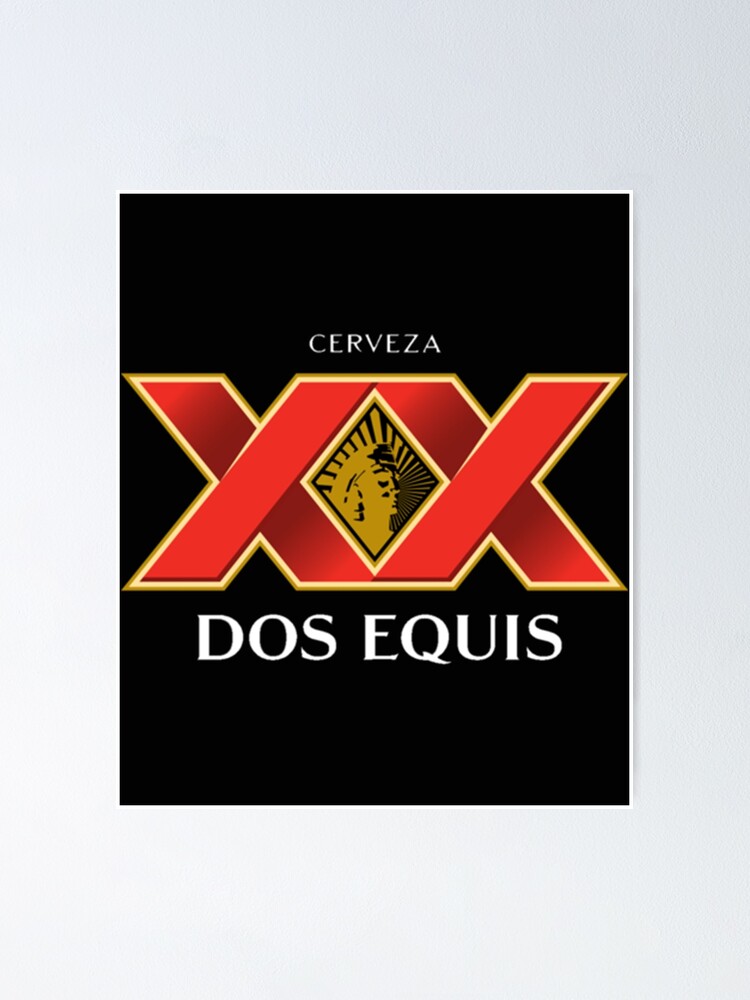 "Best Classic Dos Equis Design Essential " Poster by SimplyTraded ...