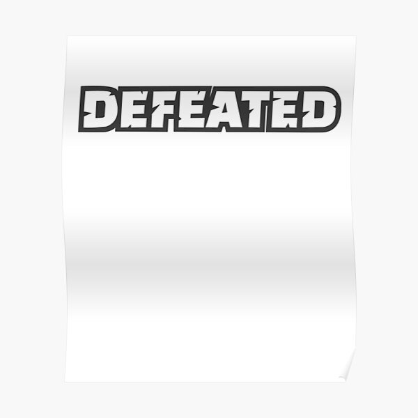 "Axie Infinity Defeated Text" Poster for Sale by BlackIsGood | Redbubble