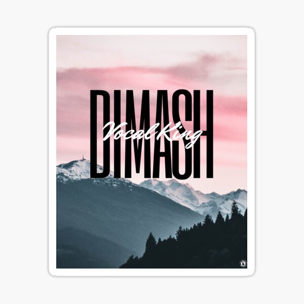 "Dimash is the Vocal King From Kazakhstan" Sticker for Sale by ...