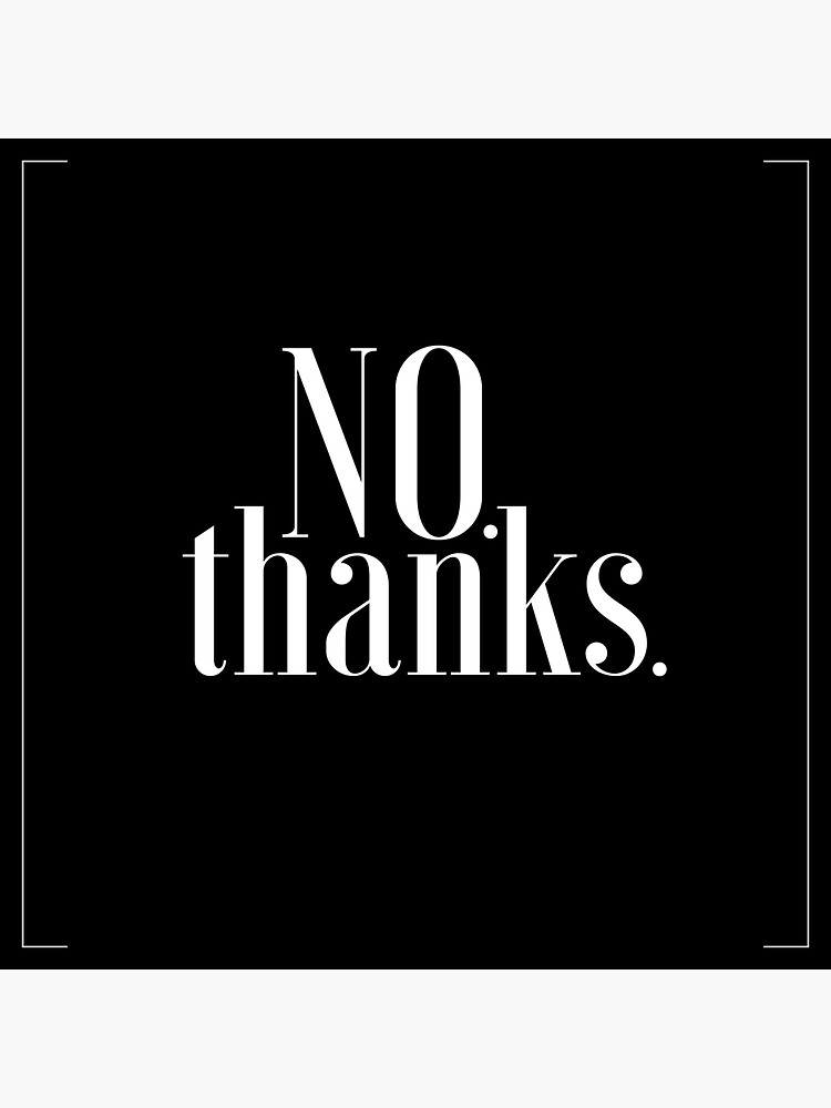 "No thanks text art " Sticker for Sale by hahodesign | Redbubble