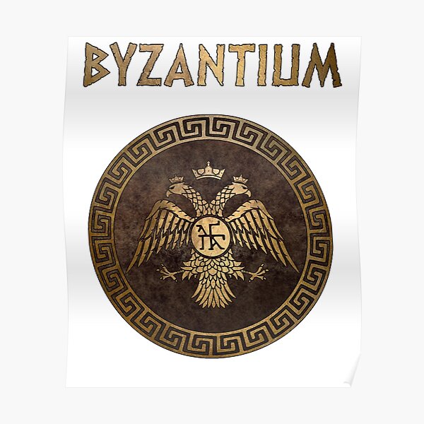"Byzantium Byzantine Empire Constantinople Symbol" Poster for Sale by ...
