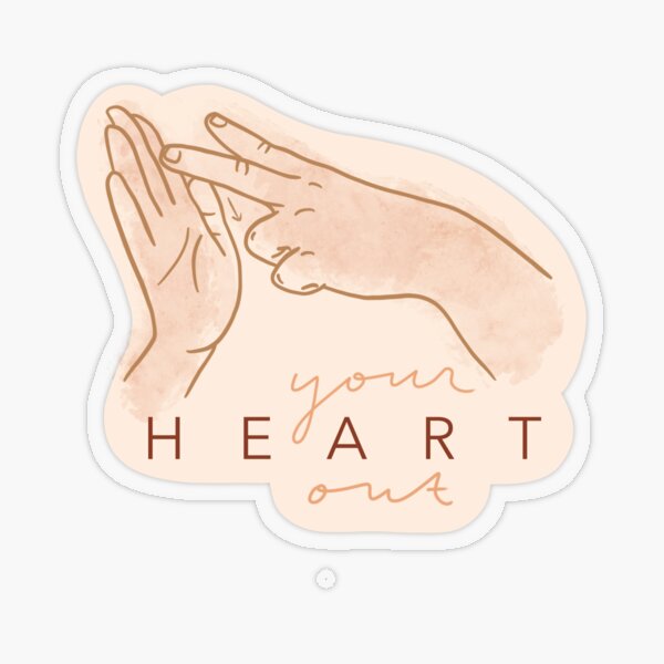 Read Your Heart Out” ASL" Sticker for Sale by * Dear Moon Studios ...