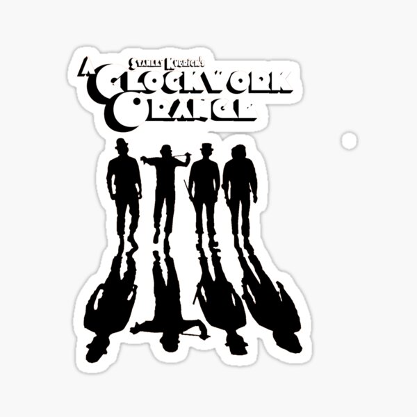 A Clockwork Orange Stickers | Redbubble