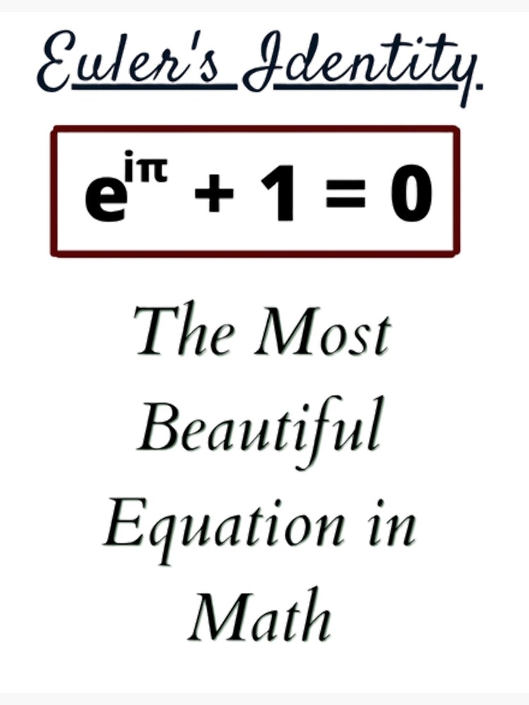 "Euler's Identity" Poster for Sale by MelKen00 | Redbubble