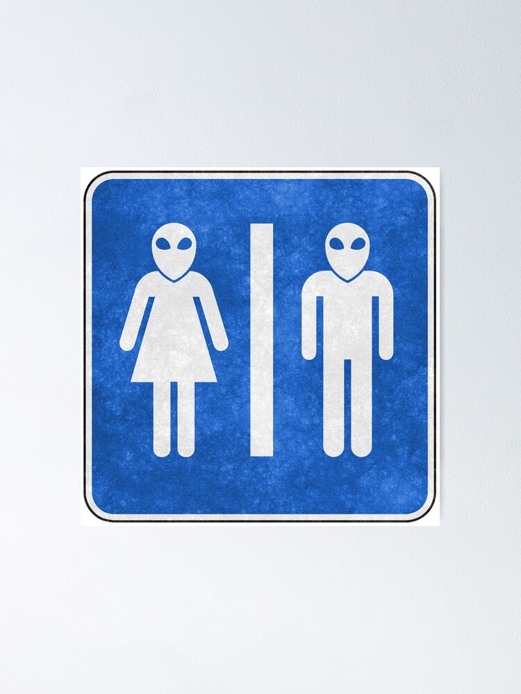 "Alien Toilet Sign" Poster for Sale by FacioDesigns | Redbubble