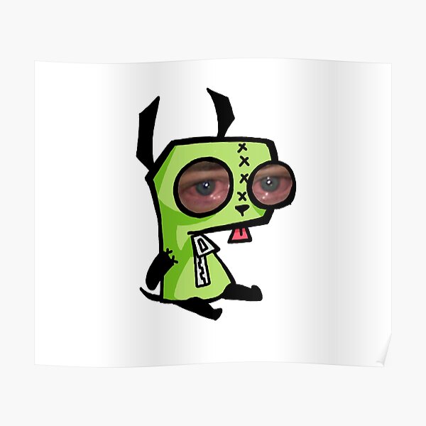 "invader zim gir sitting brendan fraser crying eyes *NEW VER*" Poster ...